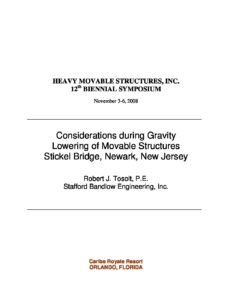Considerations during Gravity Lowering of Movable Structures Stickel ...