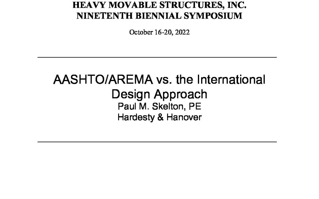 AASHTO AREMA vs International Design Approach - Heavy Movable Structures