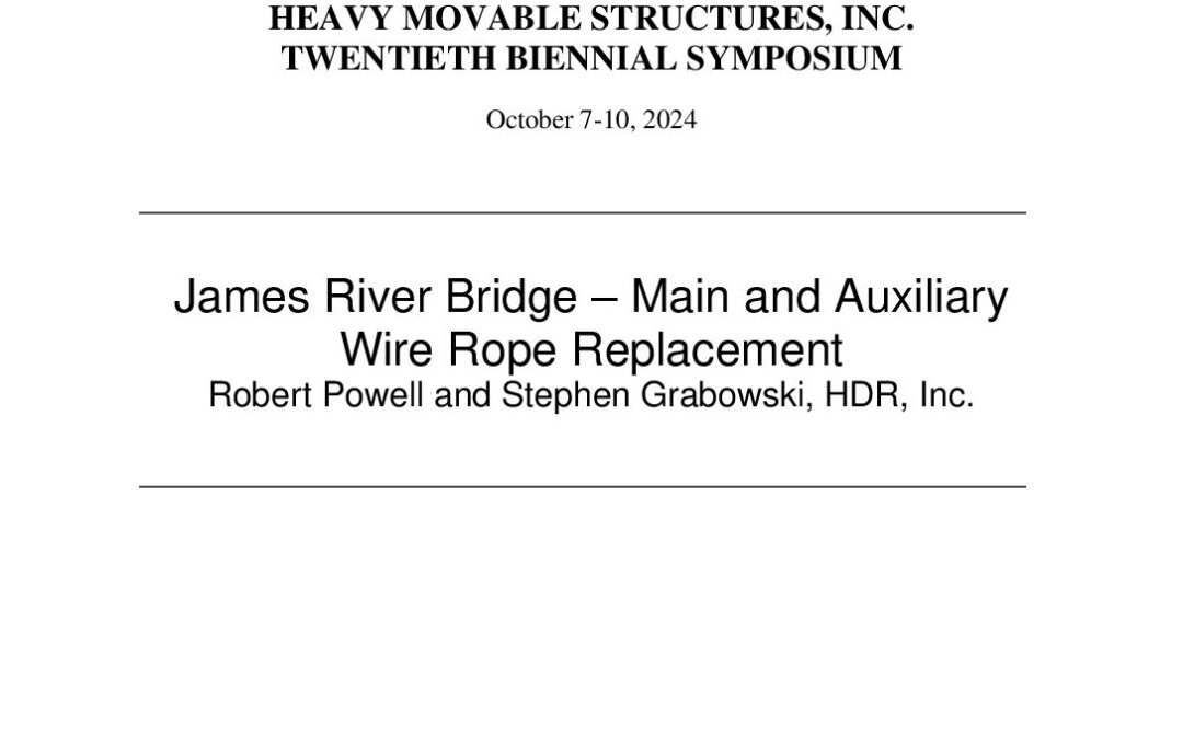 James River Bridge Wire Rope Replacement - Heavy Movable Structures