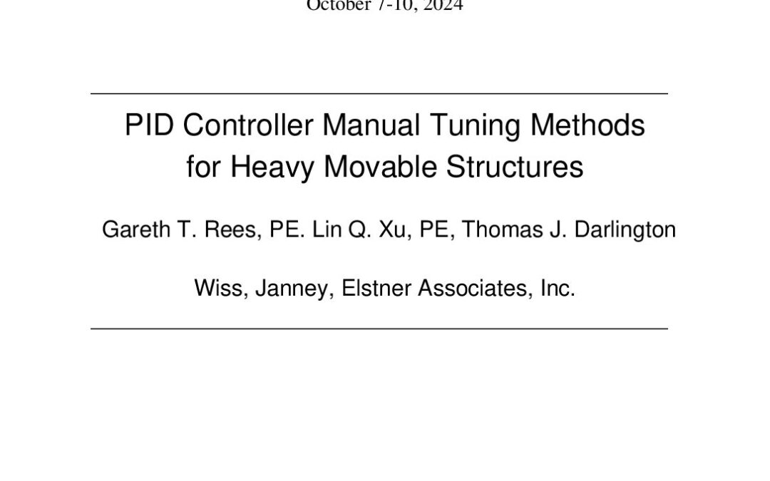 PID Controller Manual Tuning Methods for Heavy Movable Structures ... PID Controller Manual Tuning Methods for Heavy Movable Structures ...